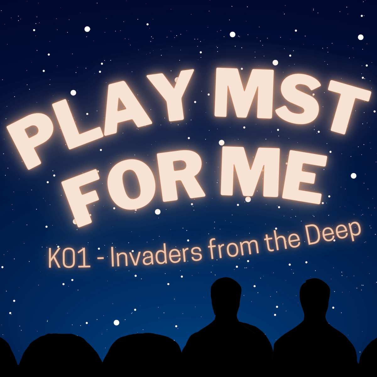 Play MST for Me #2: K01-Invaders from the Deep – Rabbit Hole Podcasts